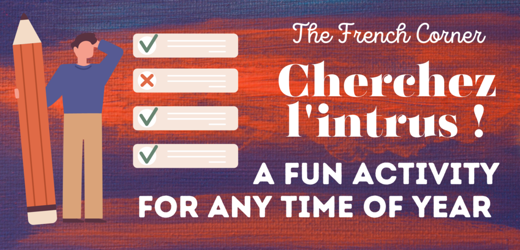 Cherchez l'intrus: A Fun Activity for Any Time of Year - The French Corner