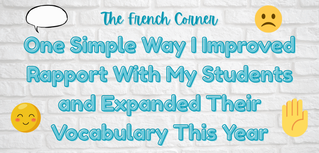 One Simple Way I Improved Rapport With My Students and Expanded Their ...